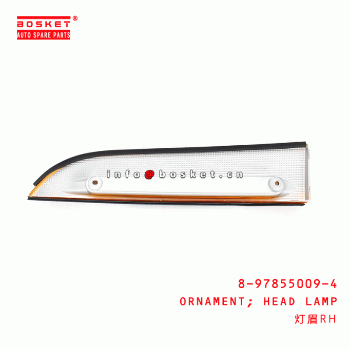 8-97855009-4 Head Lamp Ornament Suitable for ISUZU NKR55 4JB1 8978550094