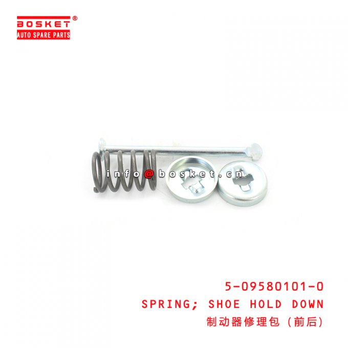 5-09580101-0 Shoe Hold Down Spring Suitable for ISUZU 700P 4HK1-TC ...